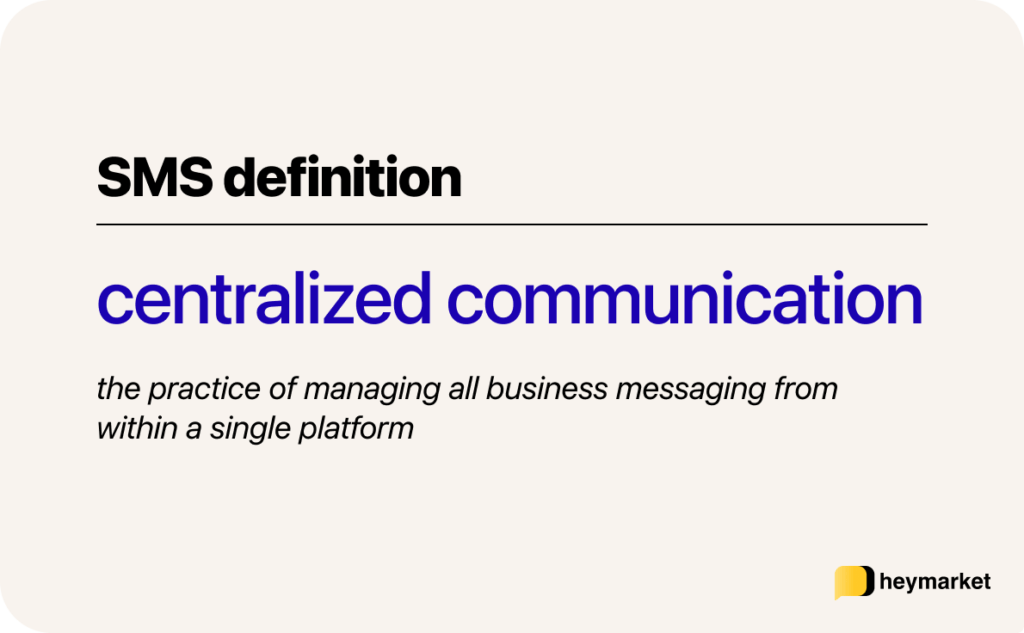 Centralized communication: what it is and why you need it